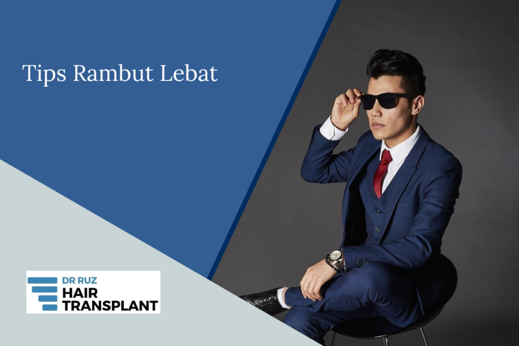 TIPS RAMBUT LEBAT