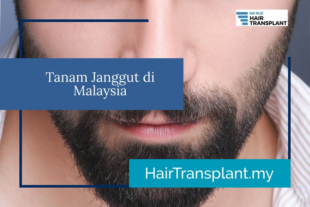 Tanam Janggut di Malaysia – Hair Transplant Malaysia